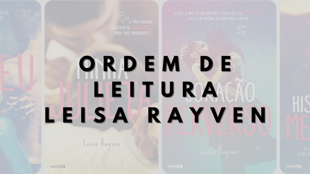 Ordem de leitura | Leisa Rayven - Deborah Strougo